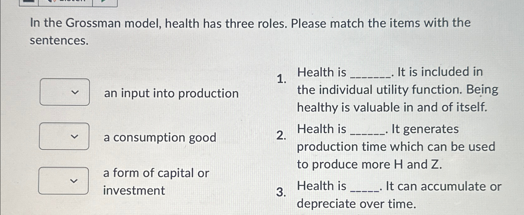 Solved In the Grossman model, health has three roles. Please | Chegg.com
