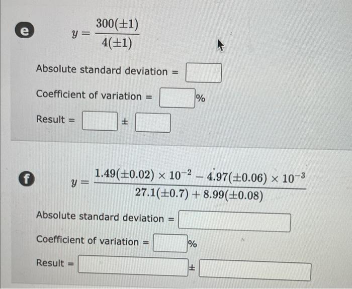 Solved y=4(±1)300(±1) Absolute standard deviation = | Chegg.com