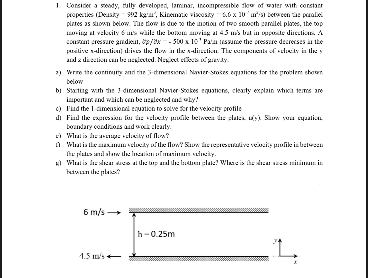 Solved Consider a steady, fully developed, laminar, | Chegg.com