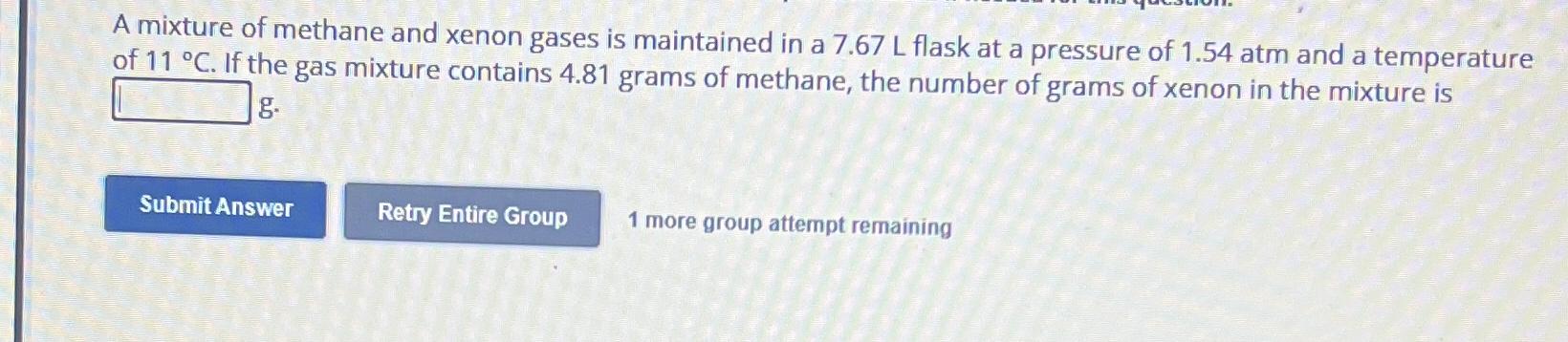 Solved A mixture of methane and xenon gases is maintained in | Chegg.com