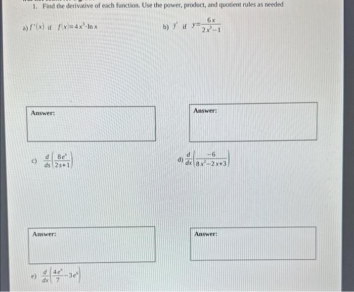 Solved 1. Find the derivative of each function. Use the | Chegg.com