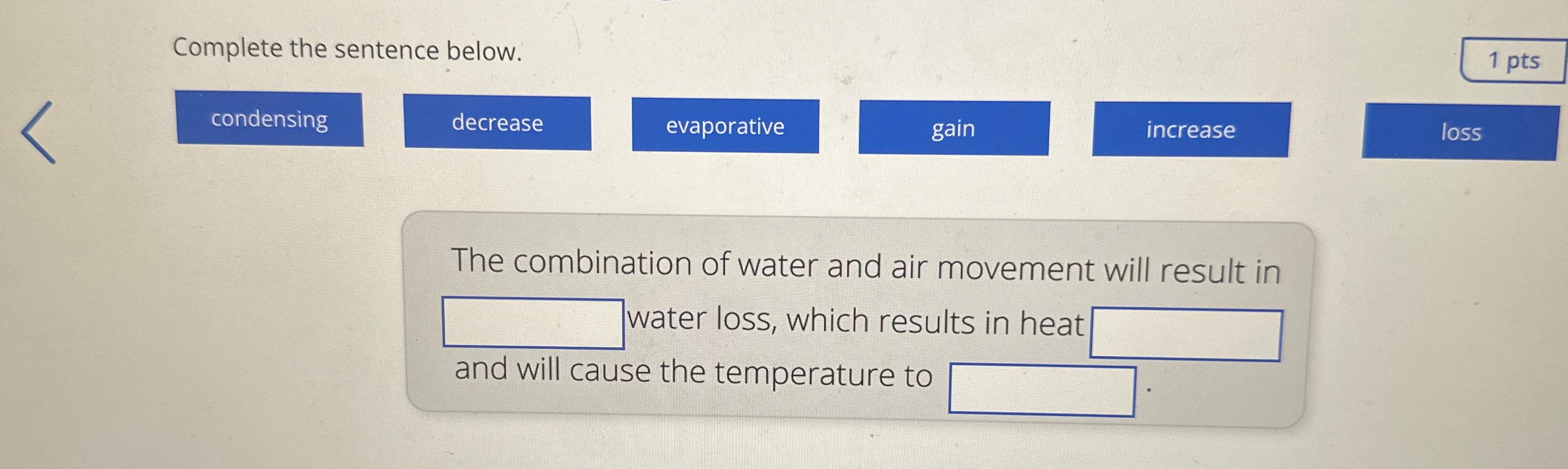 Solved Complete the sentence below.1ptsThe combination of | Chegg.com