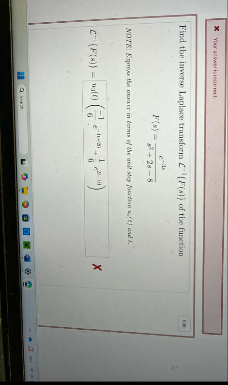 Solved Your answer is incorrect.Find the inverse Laplace | Chegg.com