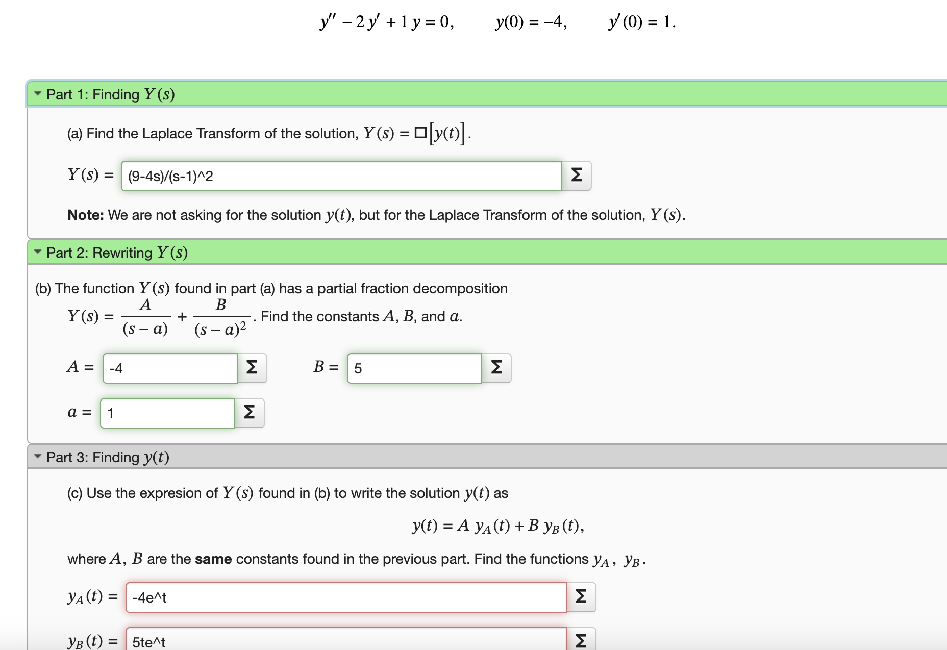 Solved y''-2y'+1y=0,y(0)=-4,y'(0)=1Part 1: Finding Y(s)(a) | Chegg.com