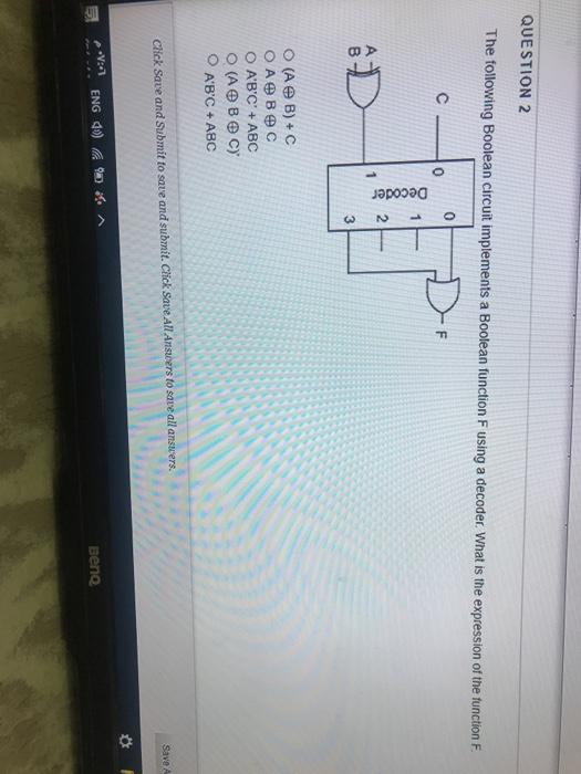 Solved QUESTION 2 The following Boolean circuit implements a | Chegg.com | Chegg.com