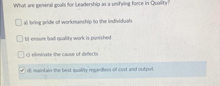 Solved is a the centre of the "Wheel of Quality" because it | Chegg.com