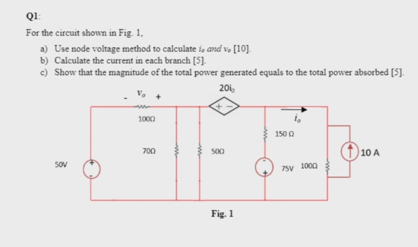 Solved Q1:For the circuit shown in Fig. 1,a) ﻿Use node | Chegg.com