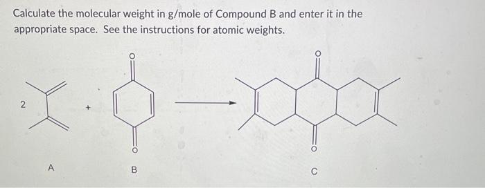 Solved Calculate the molecular weight in g/mole of Compound | Chegg.com