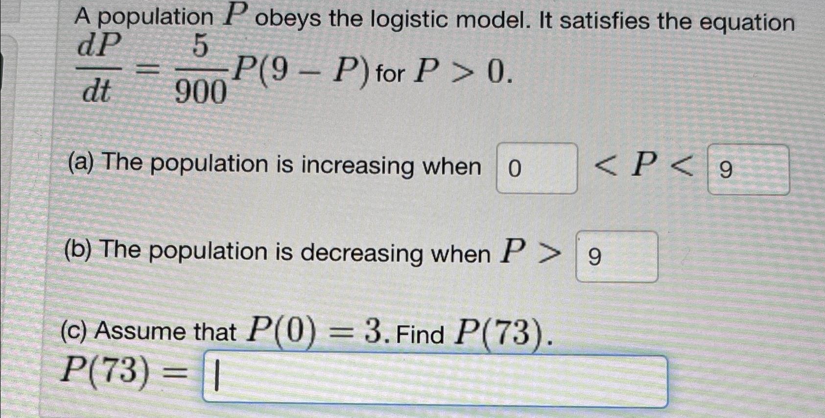 Solved A population P ﻿obeys the logistic model. It | Chegg.com