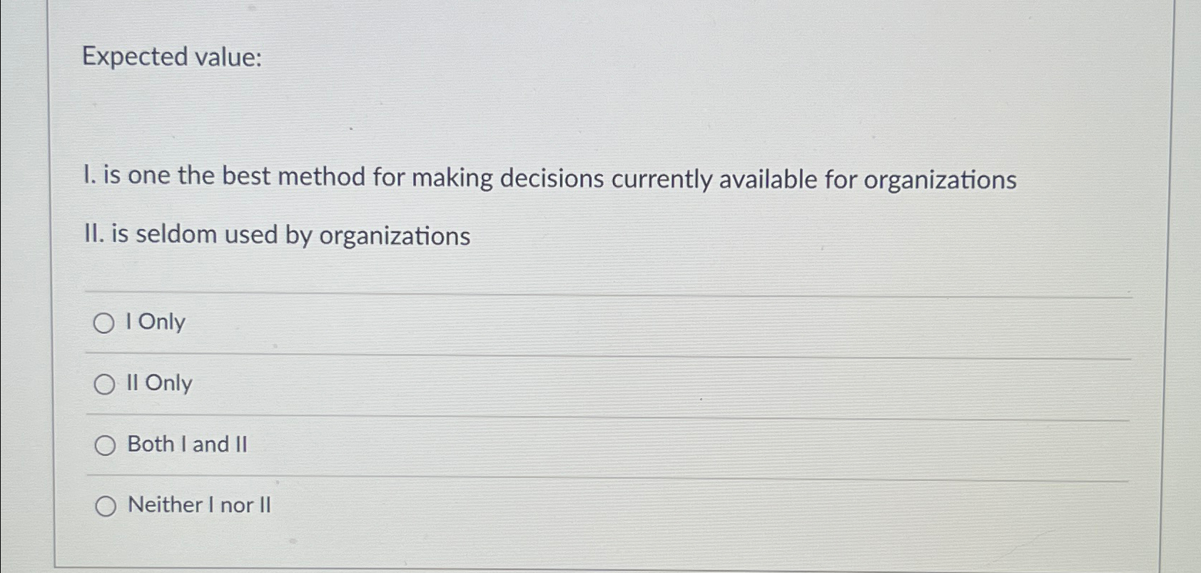 Solved Expected value:I. is one the best method for making | Chegg.com