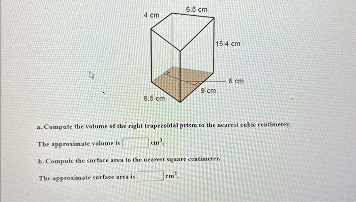 Solved a. Compute the volume of the right trapezoidal prism | Chegg.com