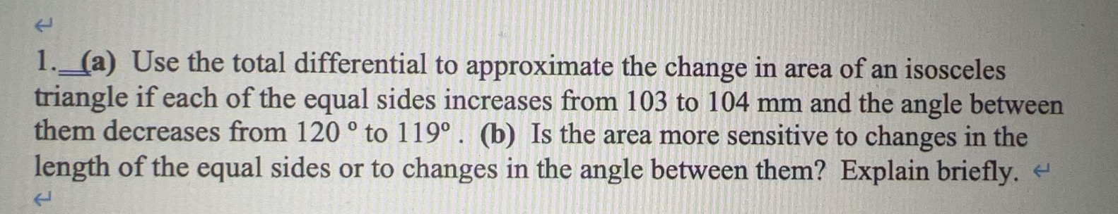 (a) ﻿ Use the total differential to approximate the | Chegg.com
