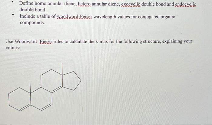 Solved Define homo annular diene, hetero annular diene, | Chegg.com