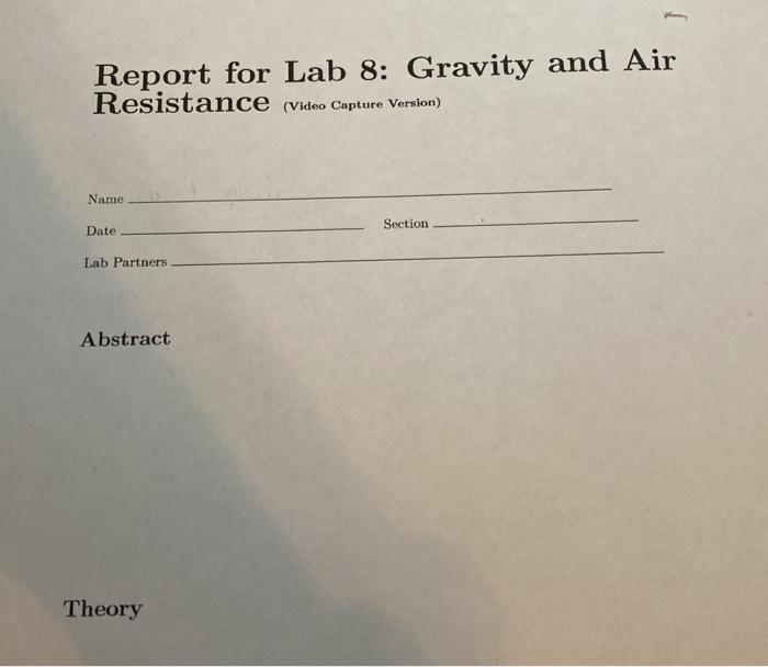 Solved Report for Lab 8: Gravity and Air Resistance (Video | Chegg.com