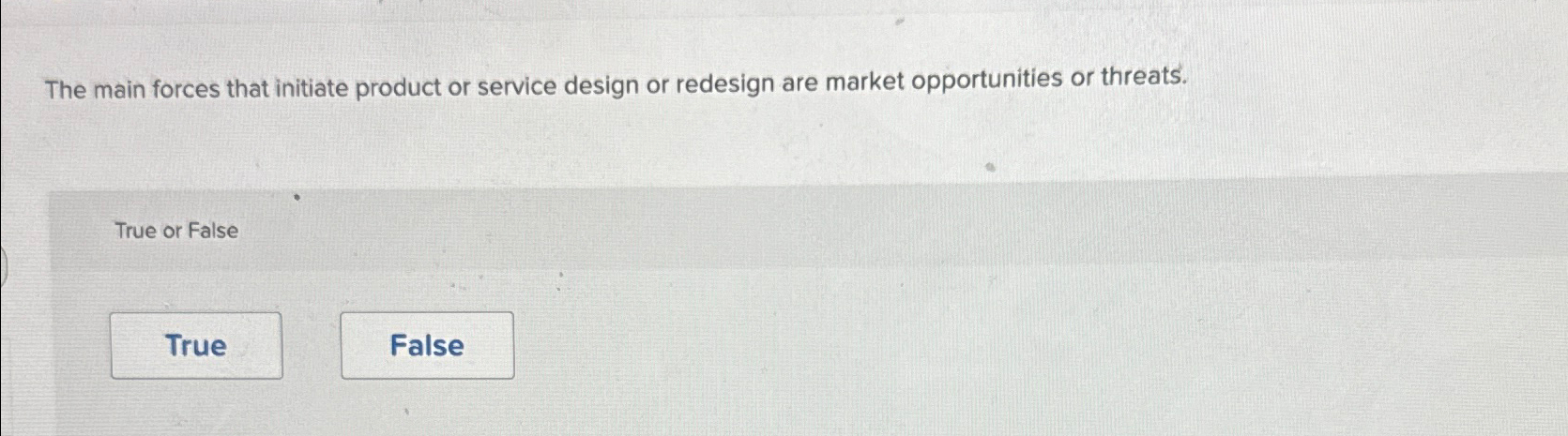 Solved The main forces that initiate product or service | Chegg.com