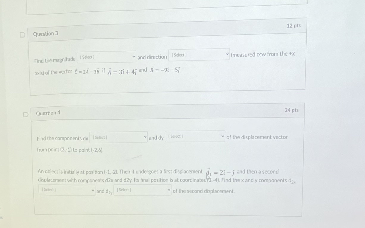 Solved Question 312 ﻿ptsFind the magnitude ﻿and direction | Chegg.com