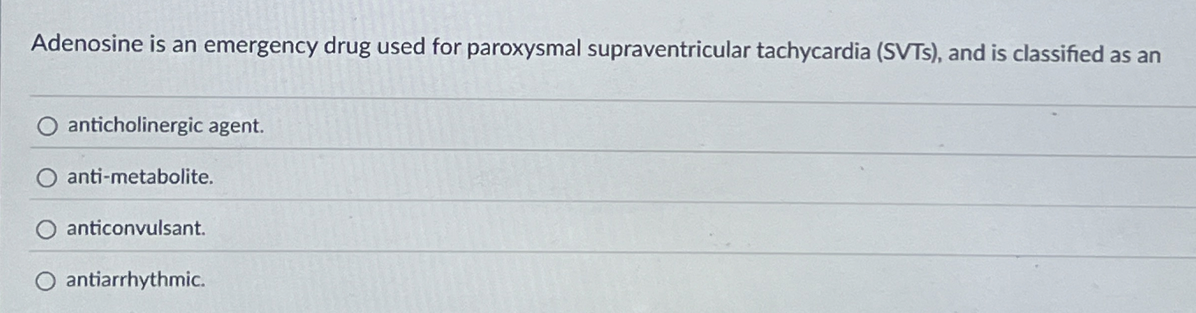 Solved Adenosine is an emergency drug used for paroxysmal | Chegg.com