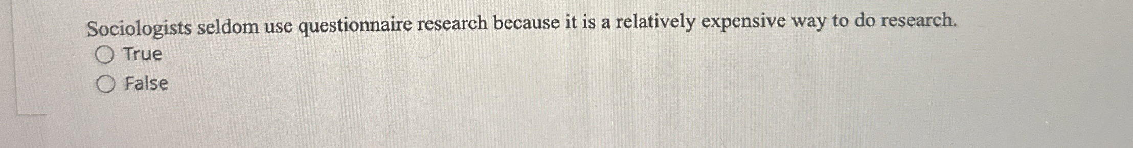Solved Sociologists seldom use questionnaire research | Chegg.com