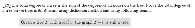 Solved The total degree of a tree is the sum of the degrees | Chegg.com