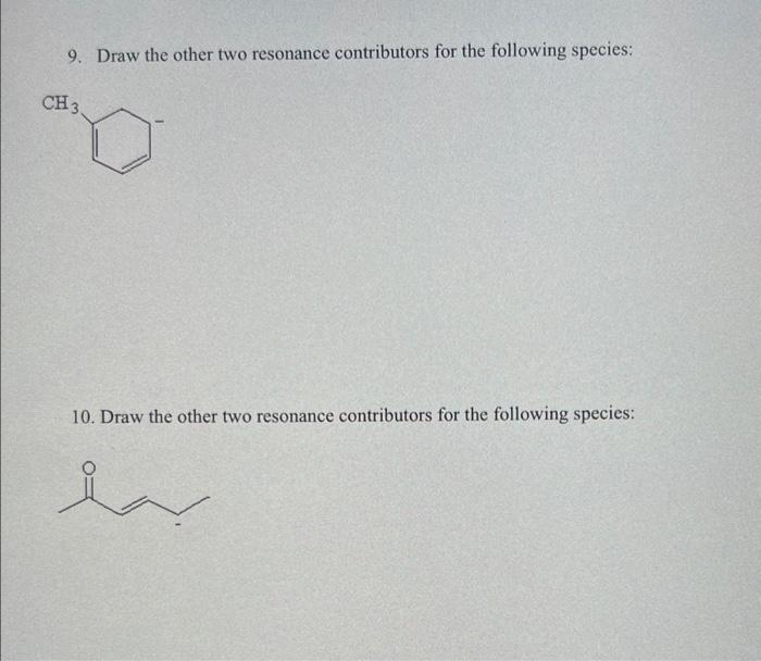 Solved 9. Draw the other two resonance contributors for the | Chegg.com