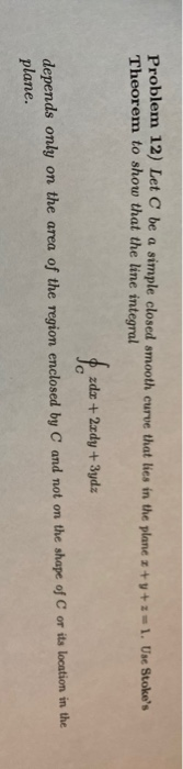 Solved Problem 12) Let C be a simple closed smooth curve | Chegg.com