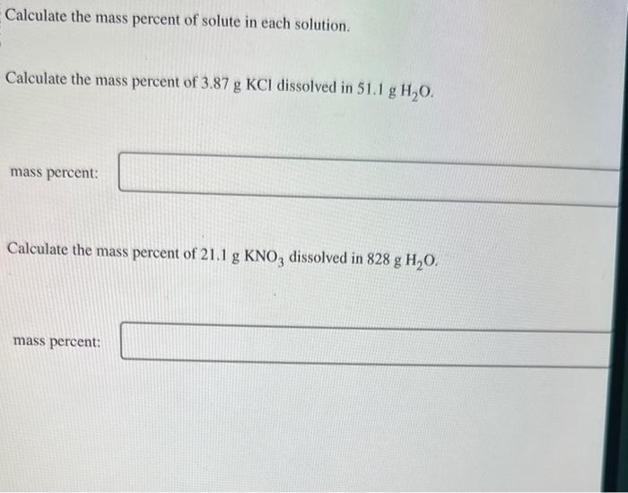 Solved Calculate the mass percent of solute in each | Chegg.com