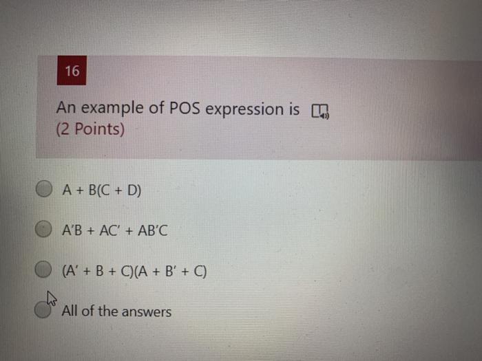 Solved 16 An example of POS expression is (2 Points) A + BC | Chegg.com