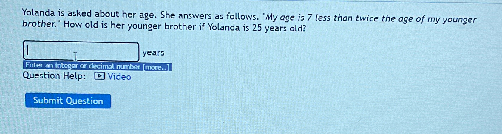 Solved Yolanda is asked about her age. She answers as | Chegg.com