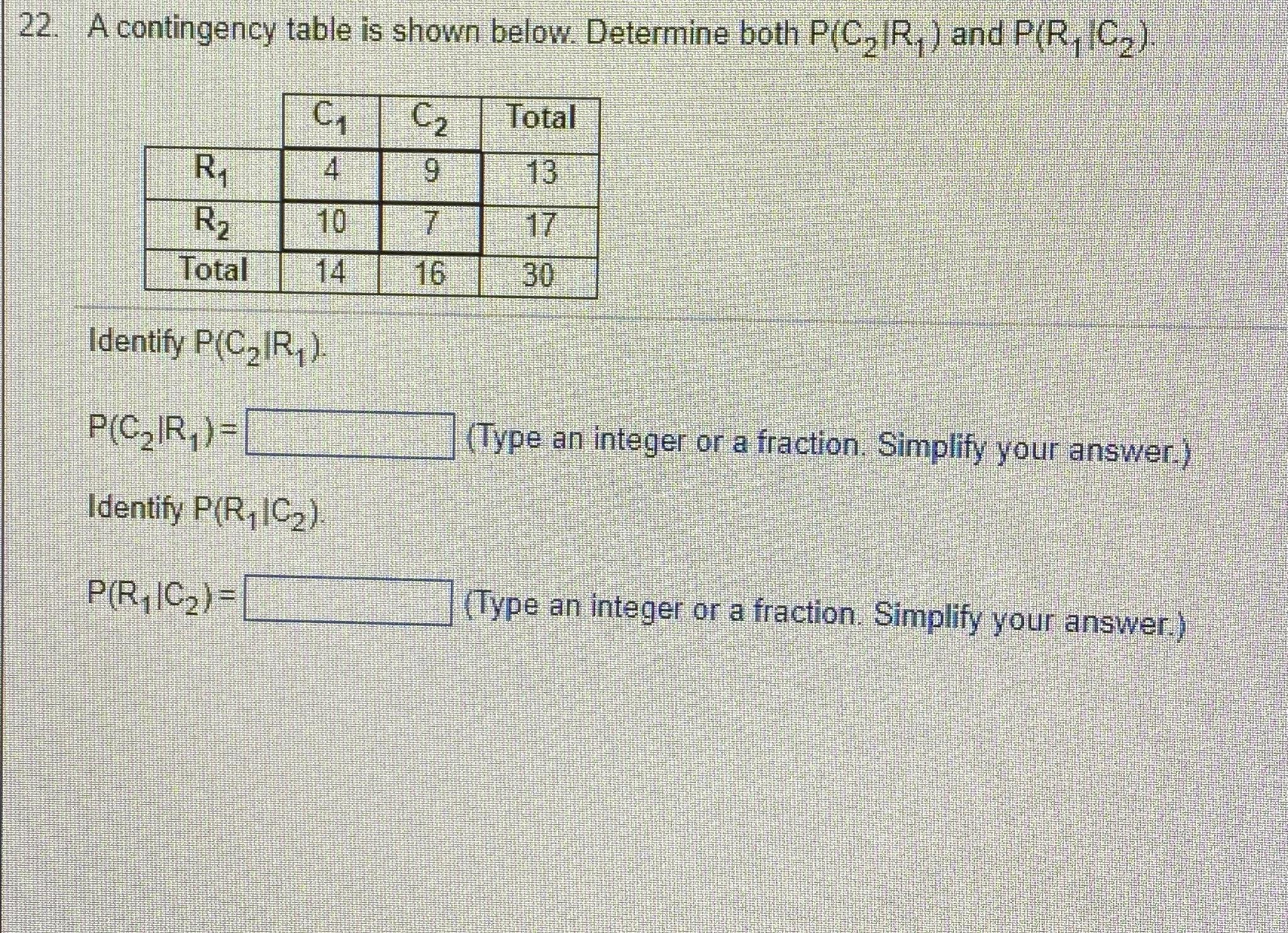 Solved A contingency table is shown below. Determine both | Chegg.com