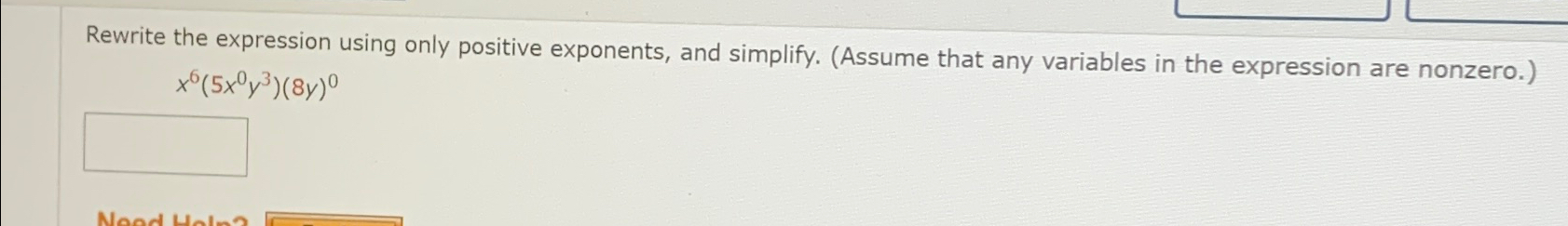 Solved Rewrite the expression using only positive exponents, | Chegg.com