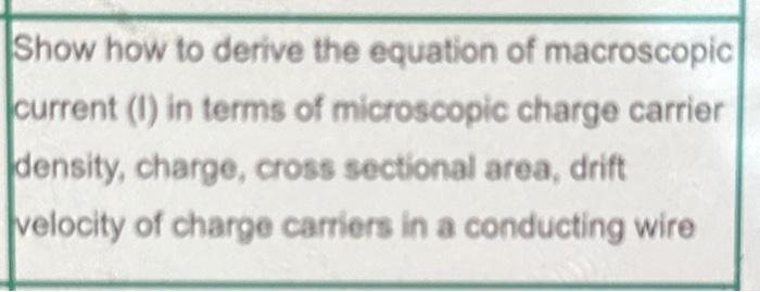 Solved Show how to derive the equation of macroscopic | Chegg.com