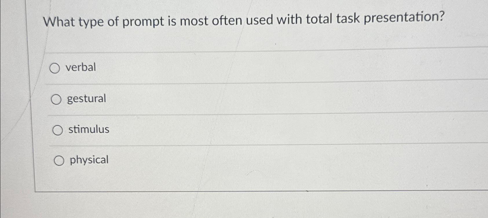 Solved What type of prompt is most often used with total | Chegg.com