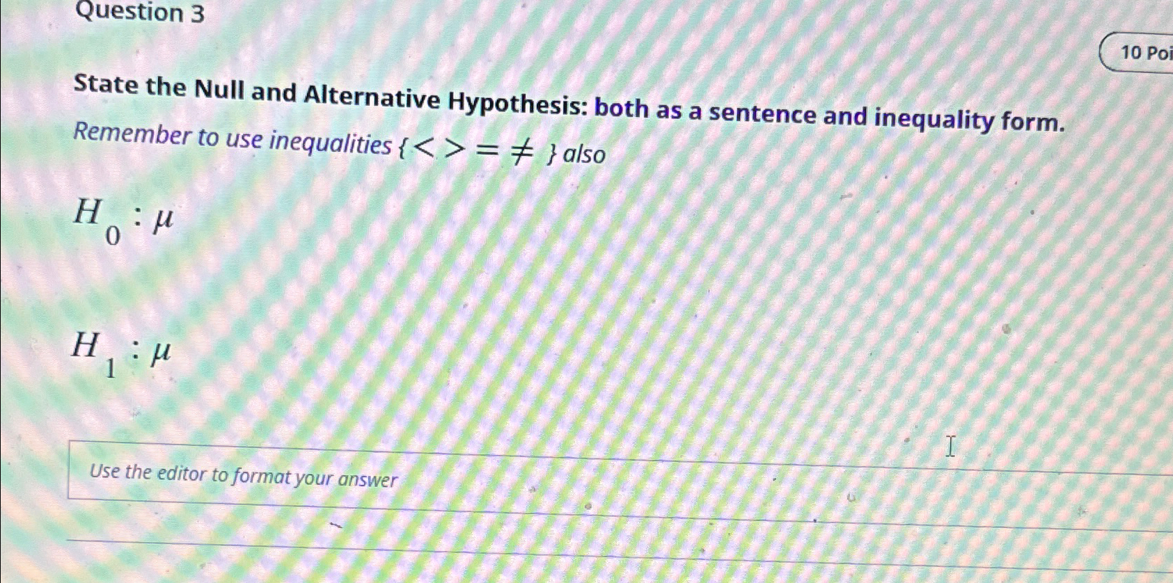 Solved Question 3State the Null and Alternative Hypothesis: | Chegg.com