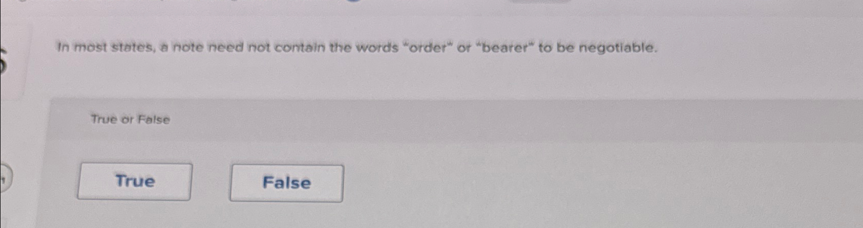 Solved In most states, a note need not contain the words | Chegg.com