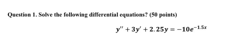 Solved Question 1. ﻿Solve the following differential | Chegg.com