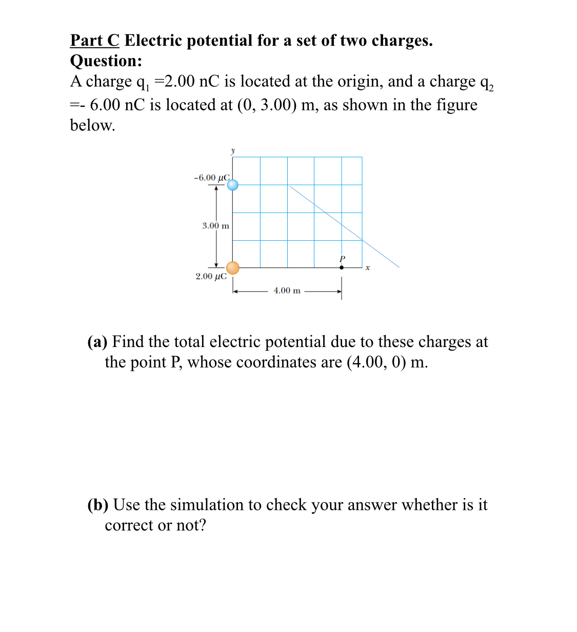 Solved Part C Electric potential for a set of two charges. | Chegg.com