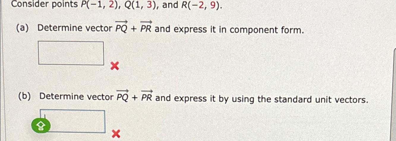 Solved Consider points P(-1,2),Q(1,3), ﻿and R(-2,9).(a) | Chegg.com