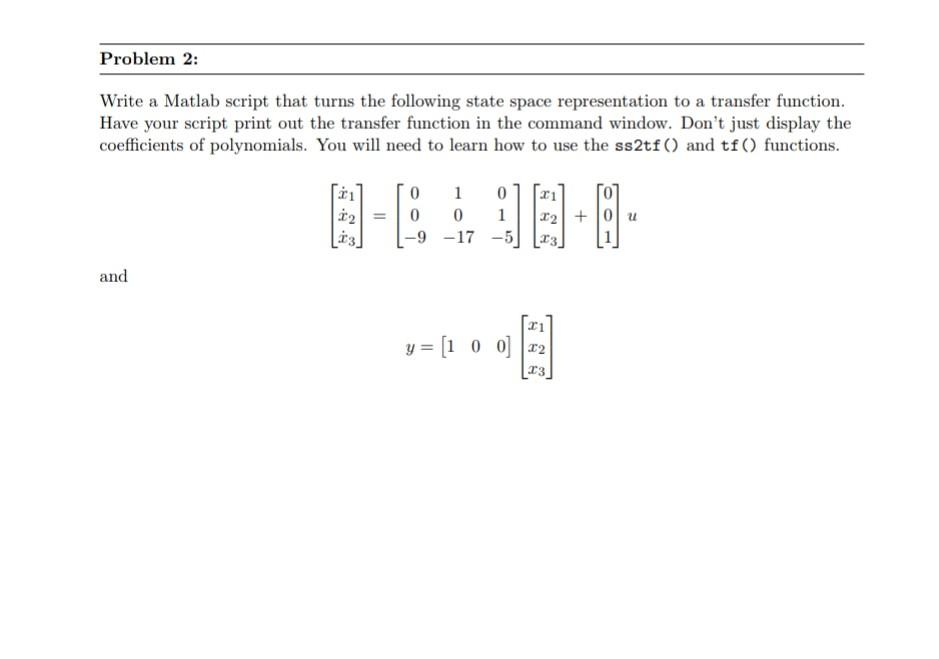Solved Write a Matlab script that turns the following state | Chegg.com