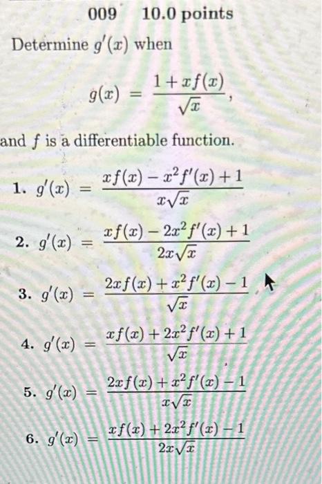 Solved Determine g′(x) when g(x)=x1+xf(x) and f is a | Chegg.com