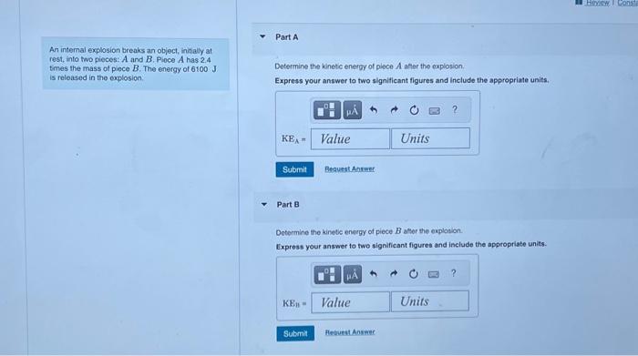 Solved An internal explosion breaks an object, initially ai | Chegg.com
