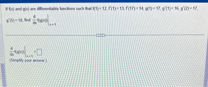 Solved If f(x) and g(x) are differentiable functions such | Chegg.com