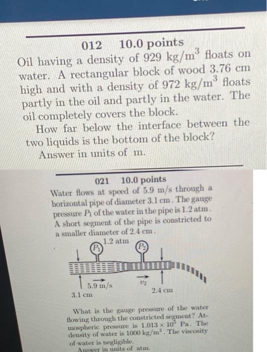 Solved 01210.0 points Oil having a density of 929 kg/m3 | Chegg.com