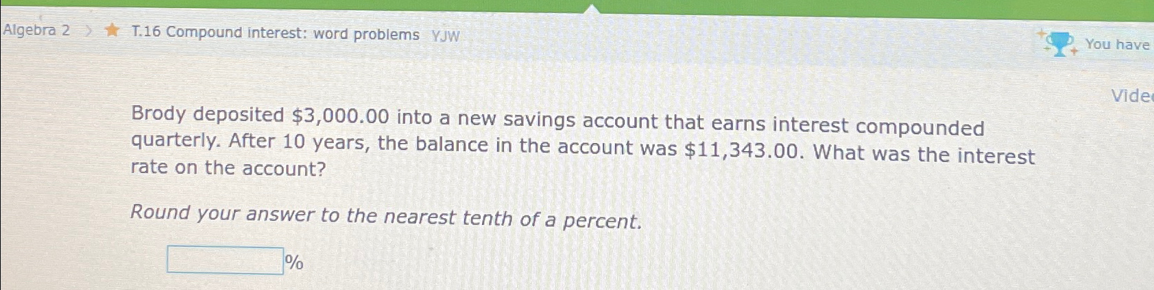 Solved Algebra 2T. 16 ﻿Compound interest: word | Chegg.com
