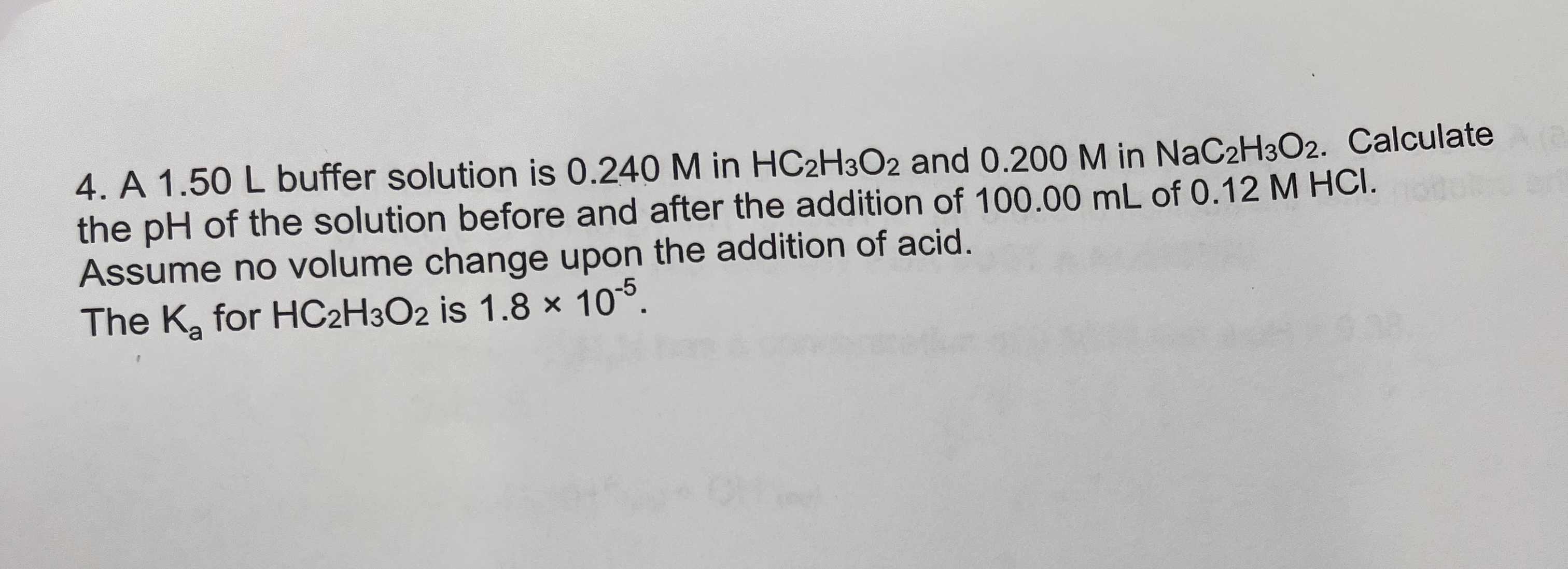 Solved A 1.50L ﻿buffer solution is 0.240M ﻿in HC2H3O2 ﻿and | Chegg.com