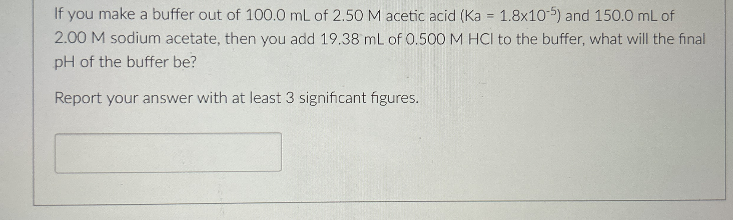 Solved If you make a buffer out of 100.0 ﻿mL of 2.50 ﻿M | Chegg.com