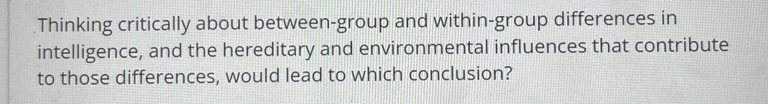 Solved Thinking critically about between-group and | Chegg.com