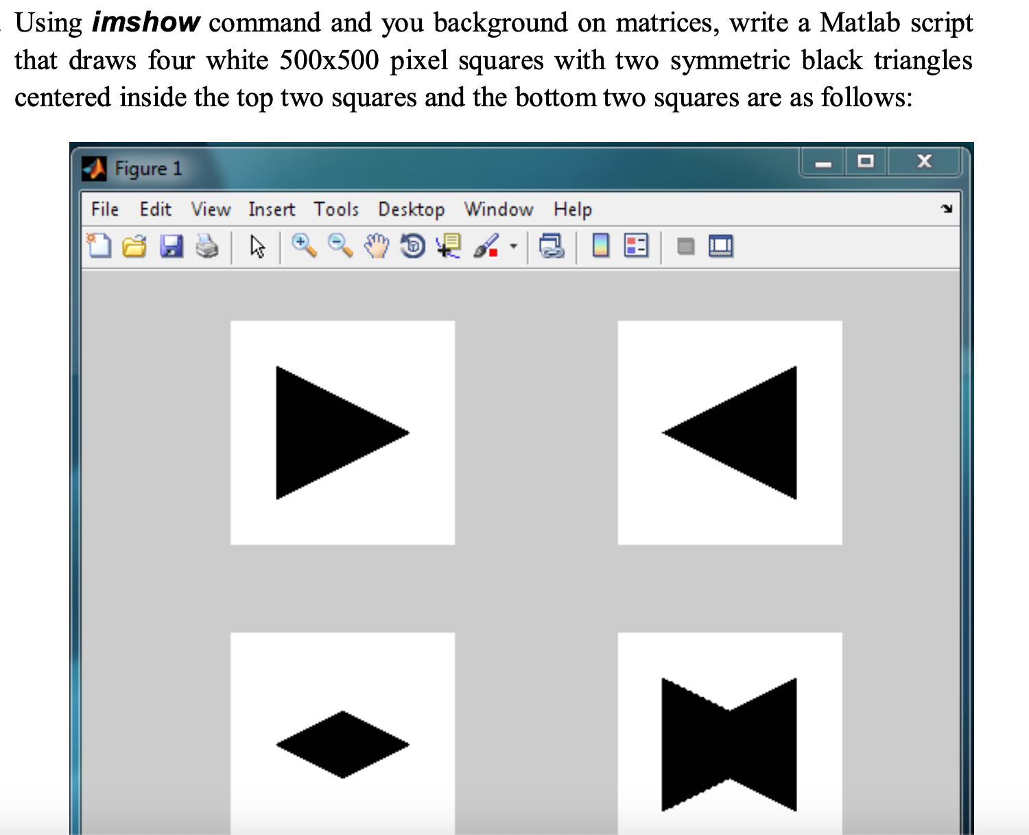 Solved Using imshow command and you background on matrices, | Chegg.com