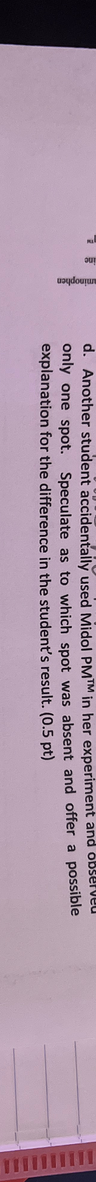 Solved d. Another student accidentally used Midol PM^(TTM) | Chegg.com