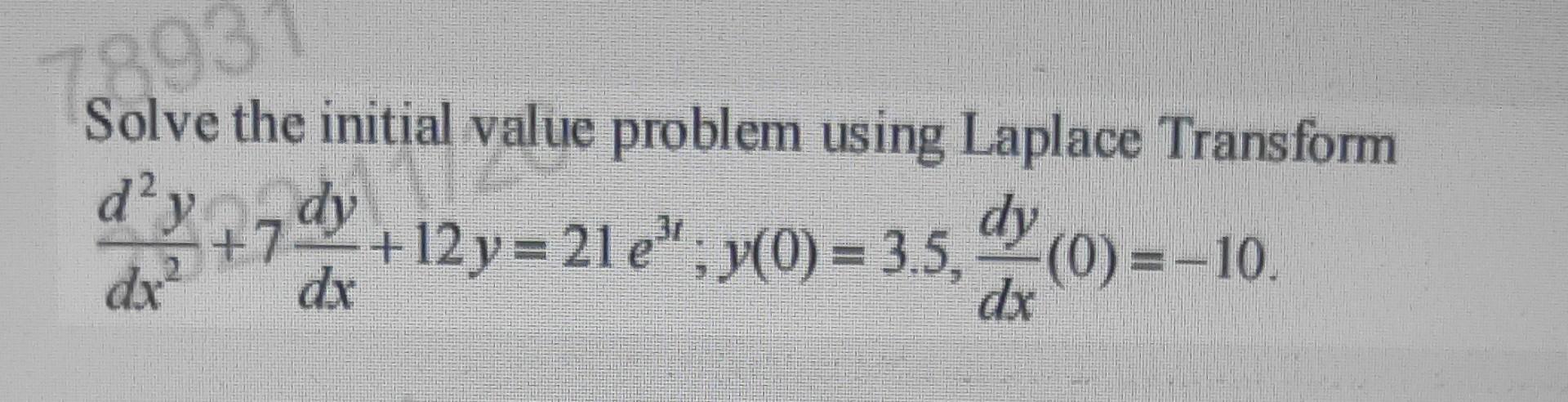 Solved Solve the initial value problem using Laplace | Chegg.com