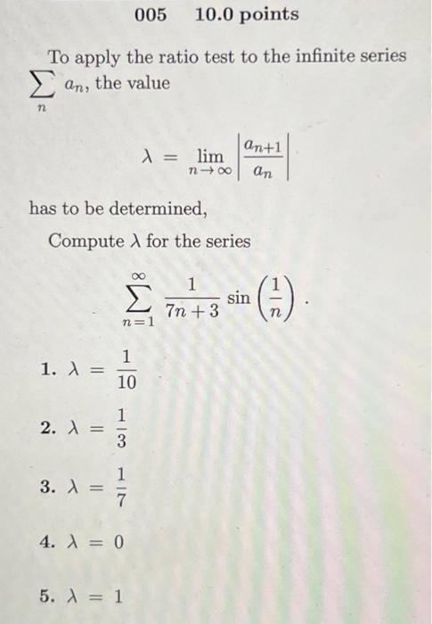 Solved To apply the ratio test to the infinite series ∑nan, | Chegg.com